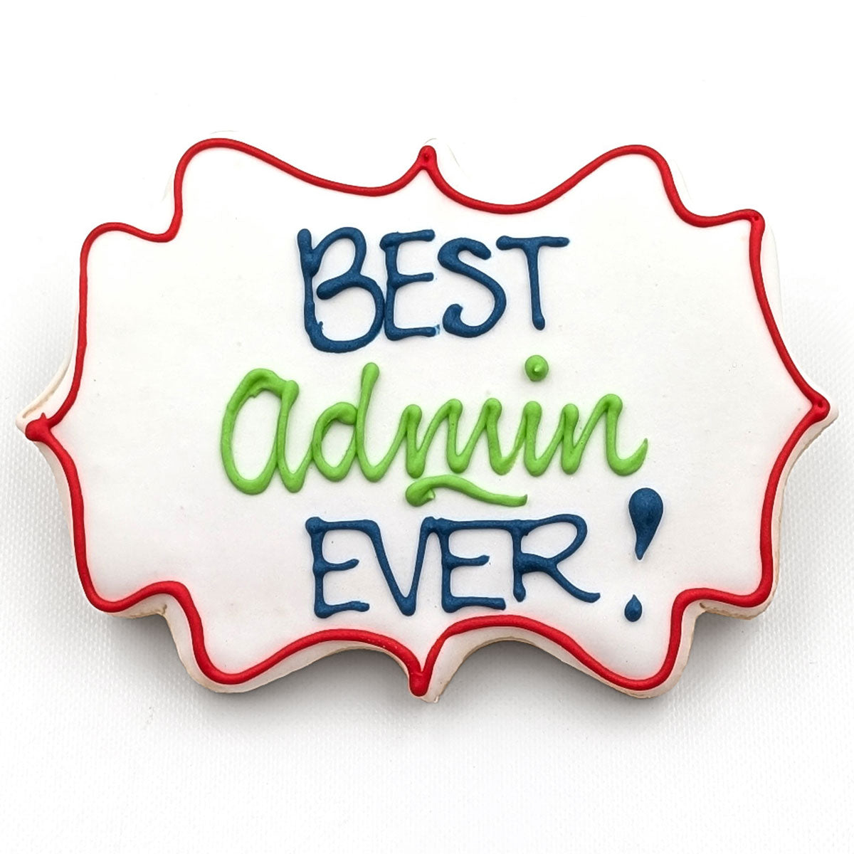 Best Admin Ever Cookie – Deerfields Bakery